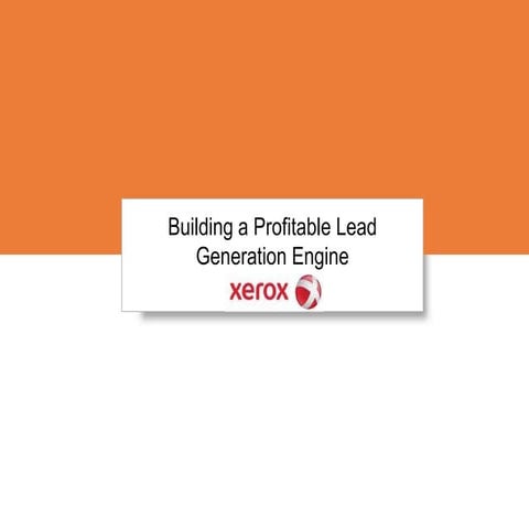 Xerox Lead Generation | PPT