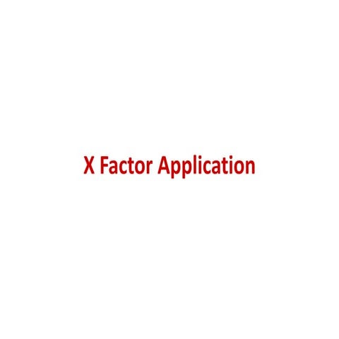 X factor application | PPTX