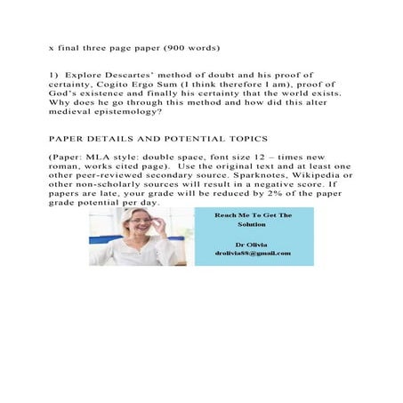 x final three page paper (900 words)1) Explore Descartes’ met.docx