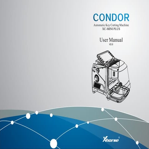 Xhorse Condor Mini Plus Key Cutting Machine User Manual | PPT
