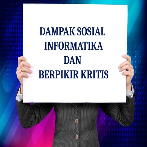 Dampak Sosial Informatika siswa kelas XI A 1-2 | PPT
