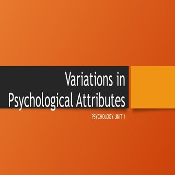 XII CH 1 variations in psychological attributes PPT.pptx