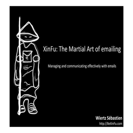 Xinfu: The Martial Art of emailing | PDF