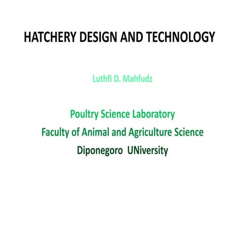 hatchery design and technology | PPTX