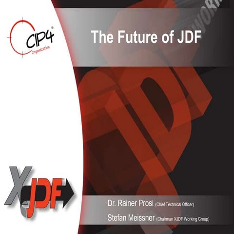 XJDF - The Future of JDF | PDF