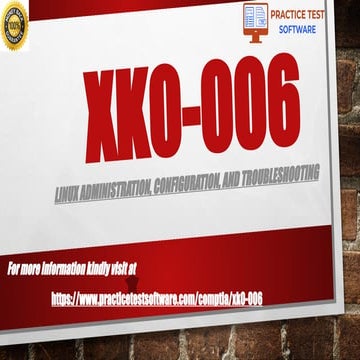 XK0-006 CompTIA Linux+: Exam Overview, Domains & Career Path | PPTX