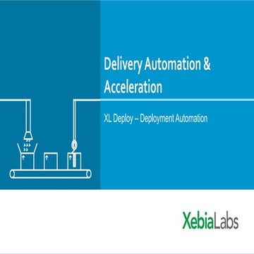 Xl Deploy Demo Slides Ppt 3383
