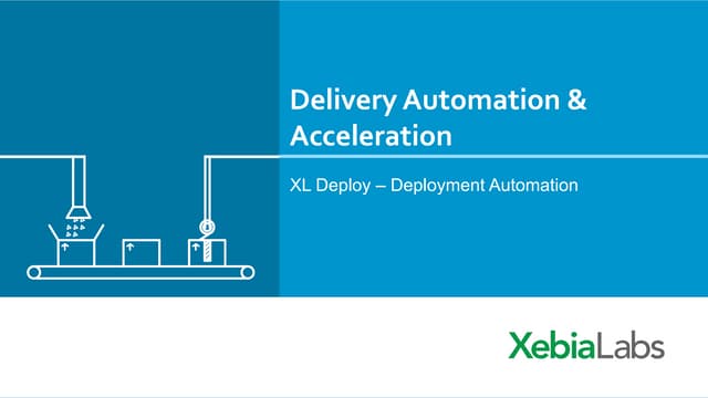 Xl Deploy Demo Slides Ppt 3383