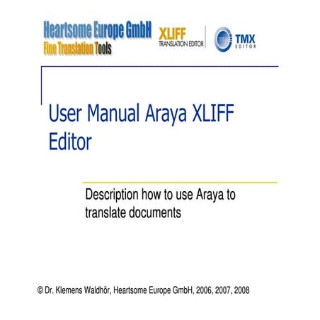 Heartsome Europe Xliff Editor User Guide English | PDF