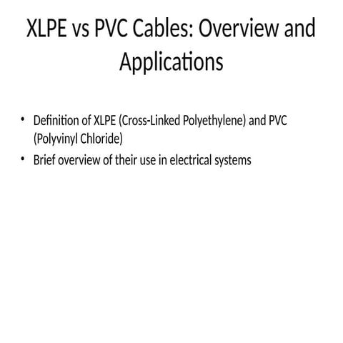 XLPE_vs_PVC_Cables_real Presentatio.pptx