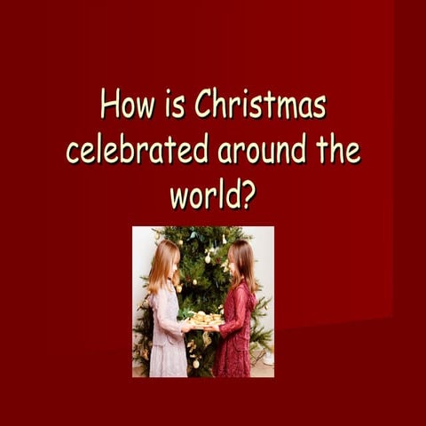 Xmas around the_world[1] | PPT