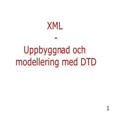 XML och DTD | PPT