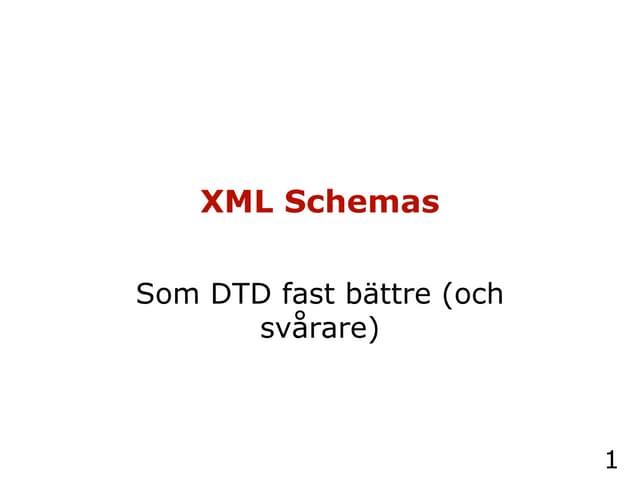 XML Schemas | PPT XML Schemas | PPT