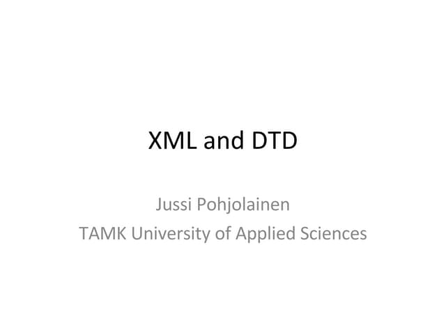 Xml And Dtd Ppt Web Design And Html Internet