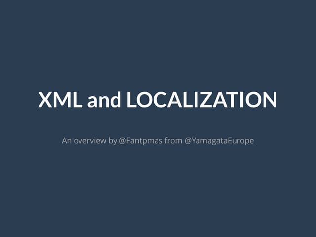 Xml And Localization Ppt