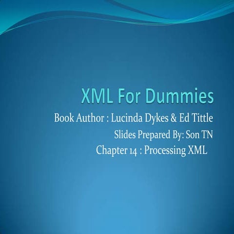 Xml For Dummies Chapter 14 Processing Xml It 7847