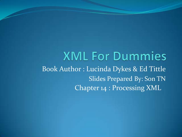 Xml For Dummies Chapter 14 Processing Xml It 7847