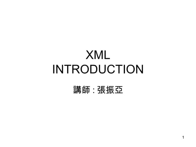 Xml Introduction Practice Ppt