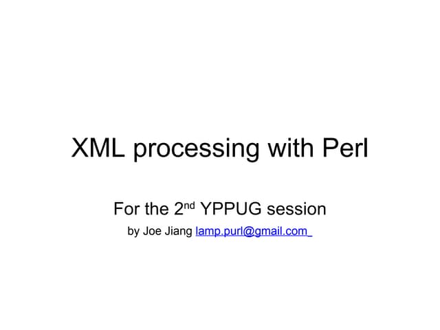 Xml Processing With Perl Ppt