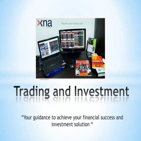 xna trading and investment | PPT