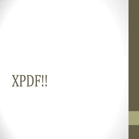 Xpdf!! | PPTX