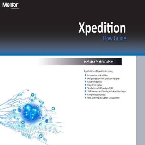 XpeditionFlowGuidedesign flow basics. need to by the tool for executing ...