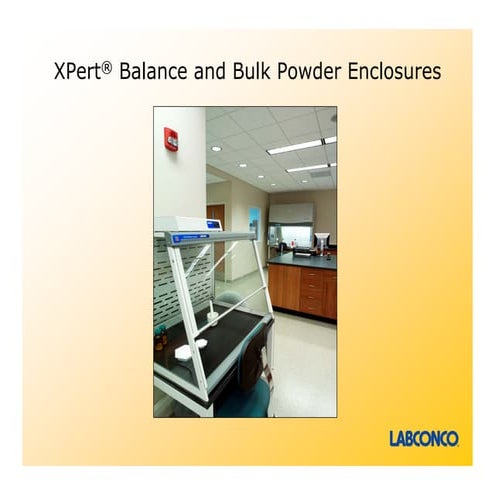 XPert Balance & Bulk Powder Enclosures Presentation | PPT
