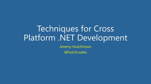 Techniques For Cross Platform Net Development Ppt