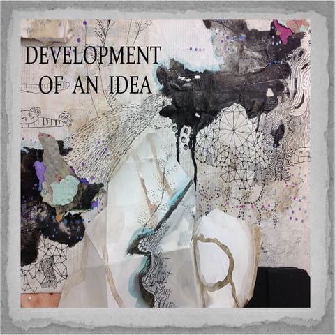 Development of an Idea | PPT