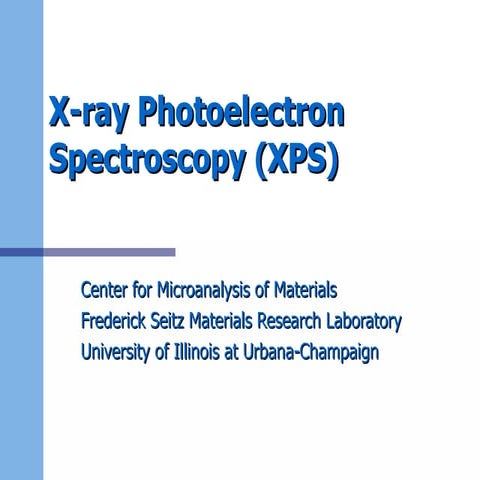 X-ray Photoelectron Spectroscopy (XPS) Class 99 | PPT