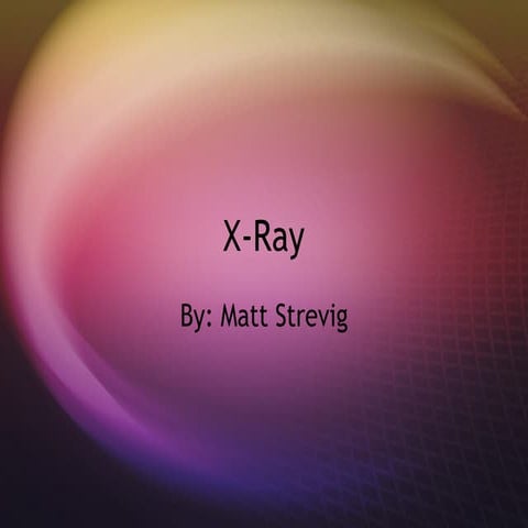 X-Ray | PPT