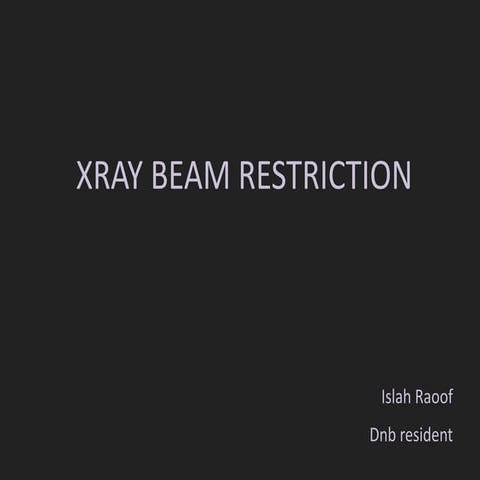 Beam restriction technique and devices.pptx