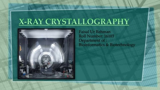 X ray crystallography | PPTX | Chemistry | Science