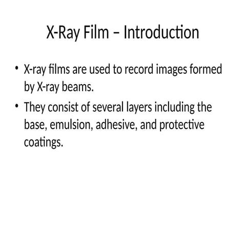 Xray_Film_Presentation basics and itroduction(2).pptx