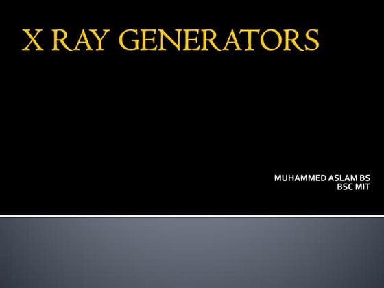 X ray tubes types and advancements | PPT