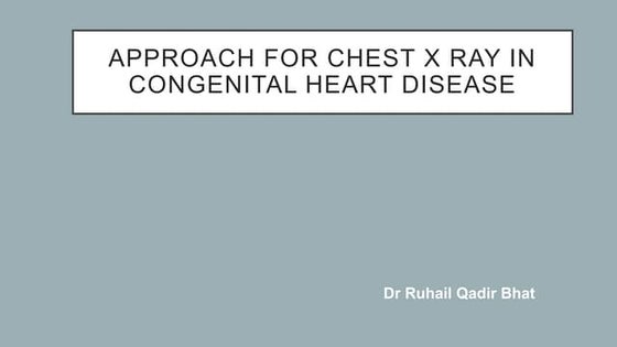 Congenital Heart Diseases Review for Medical Students | PPT