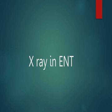 X ray in ENT.pptx