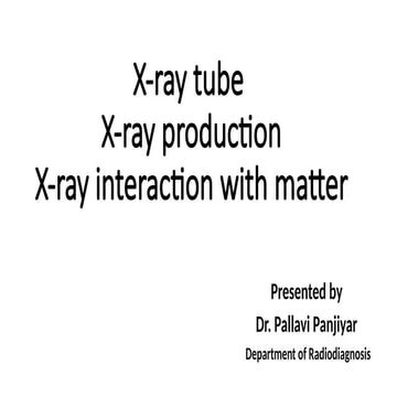 Production of x rays | PPTX