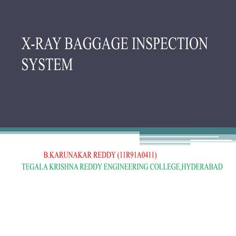 X-RAY BAGGAGE INSPECTION SYSTEM ppt | PPTX