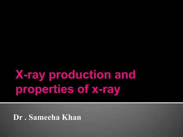 Production of x rays | PPTX