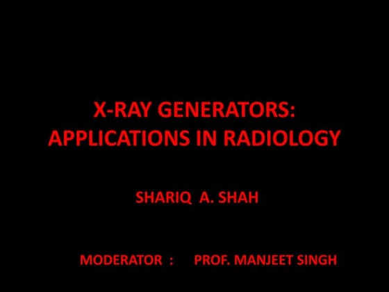 X ray generators | PPTX