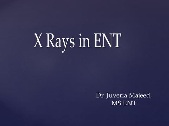 ENT X-RAYS | PPT