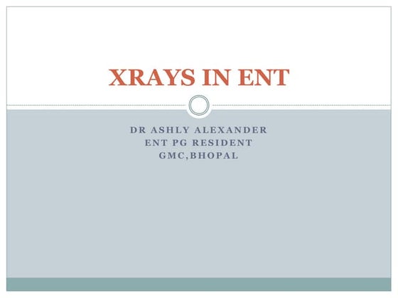 ENT X-RAYS | PPT