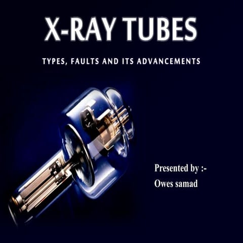 X-ray Tube (Cathode) | PPTX
