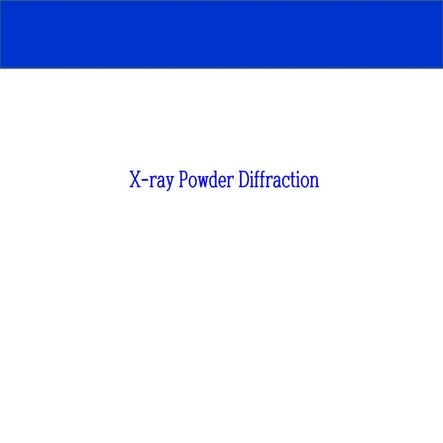 X-ray powder diffraction, structure determination | PDF