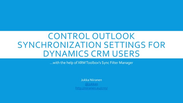 Control Outlook Synchronization Settings For Dynamics Crm Users Ppt