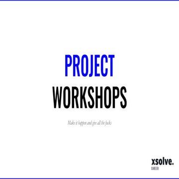 XSolve project workshops | PDF