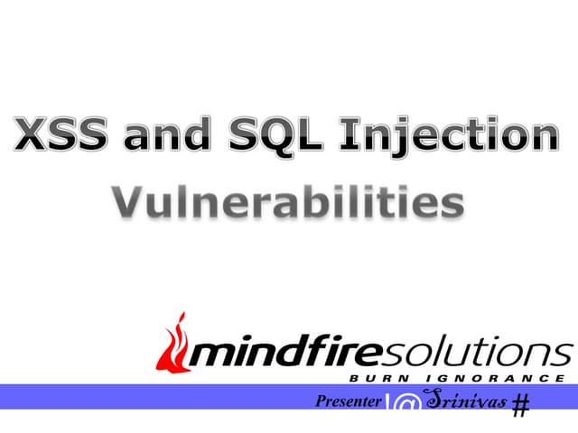Xss And Sql Injection Vulnerabilities Ppt