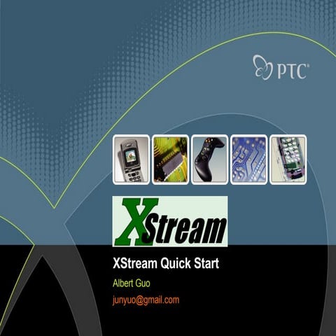 XStream Quick Start | PPT