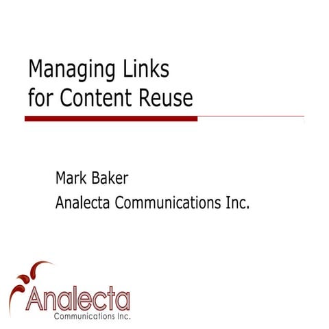 Managing Links for Content Reuse | PPT